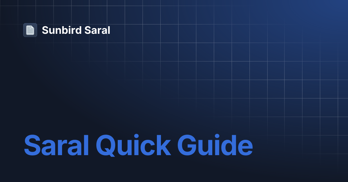 Saral Quick Guide | Sunbird Saral