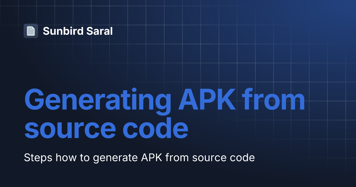 Generating APK from source code | Sunbird Saral