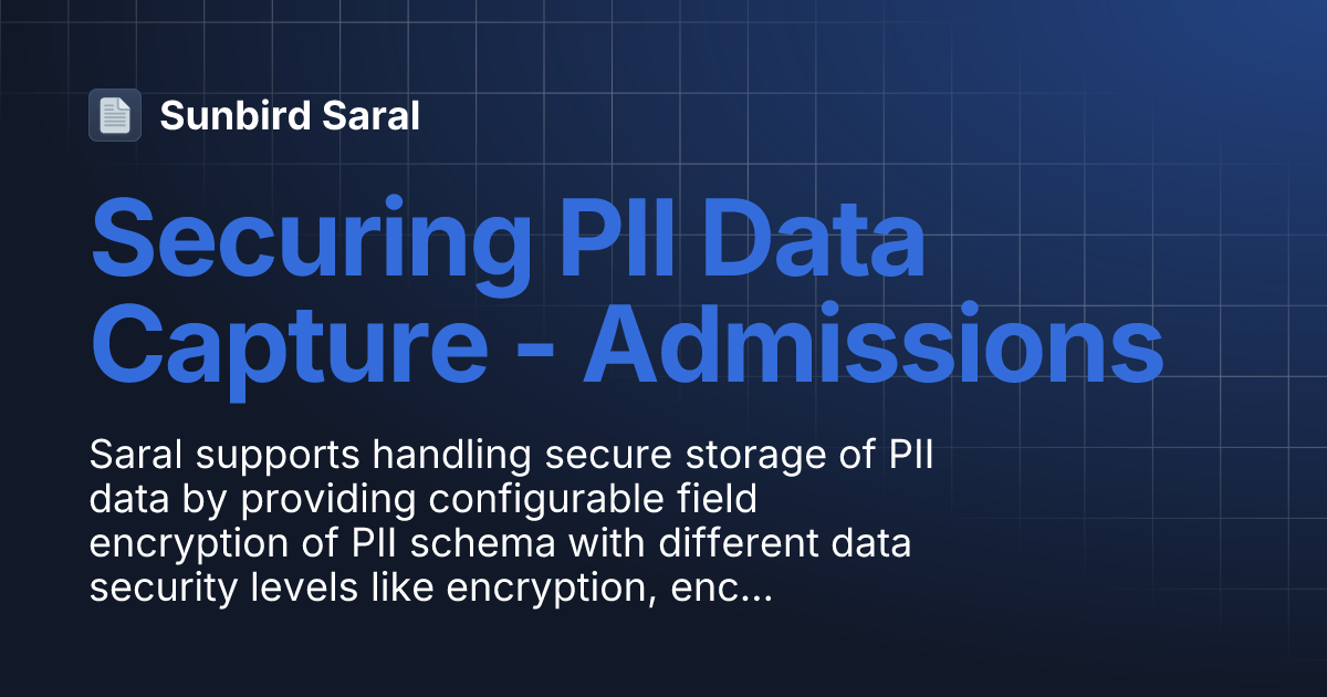 Securing PII Data Capture - Admissions | Sunbird Saral